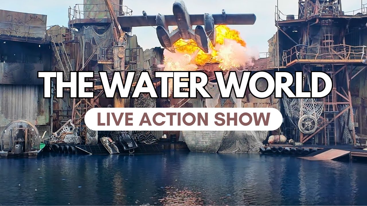 The Water World | Live Action Show | Universal Studios Hollywood 2025 ...