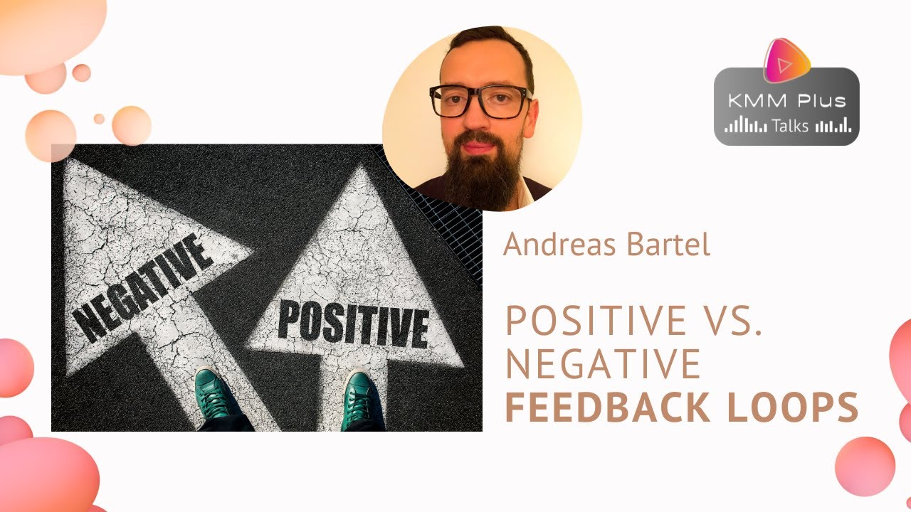 Positive and Negative feedback loops: what is the difference? KMM Plus ...