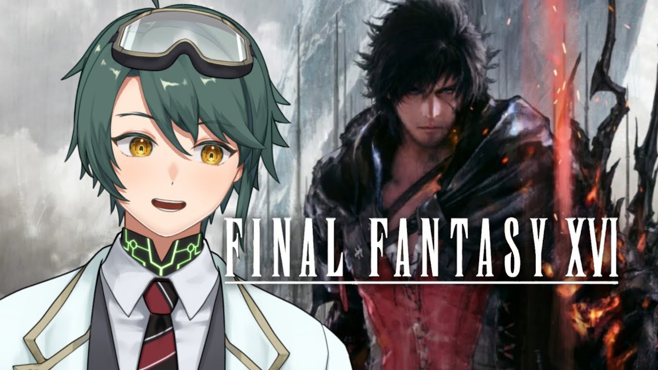 【FFXVI】Finally Fantasy 16【Fuyuno Kazuki 冬乃一樹】【JP OK Vtuber】 - YouTube