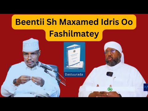 Beentii Sh Maxamed Idris Ehed Dastuurka Sharciga Islaamka Waa Faqsan Oo ...