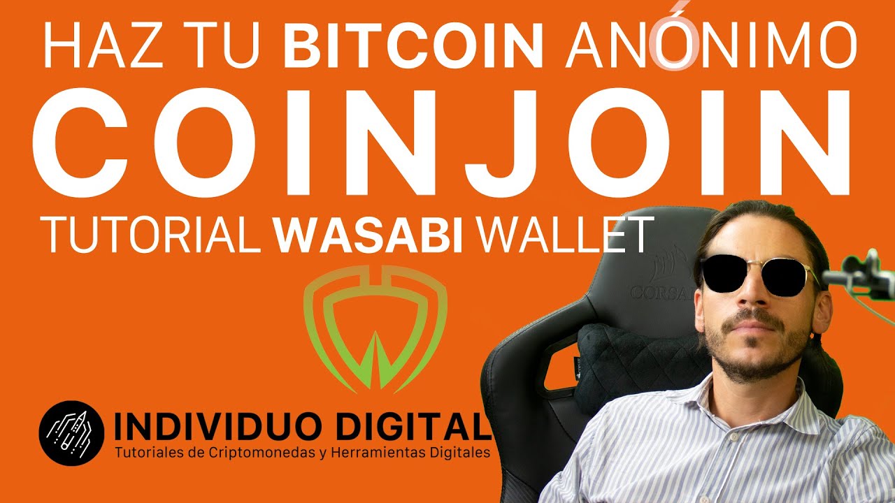 😎 Haz tu #BITCOIN Anónimo 😎 [Tutorial] COINJOIN en Wasabi Wallet - YouTube