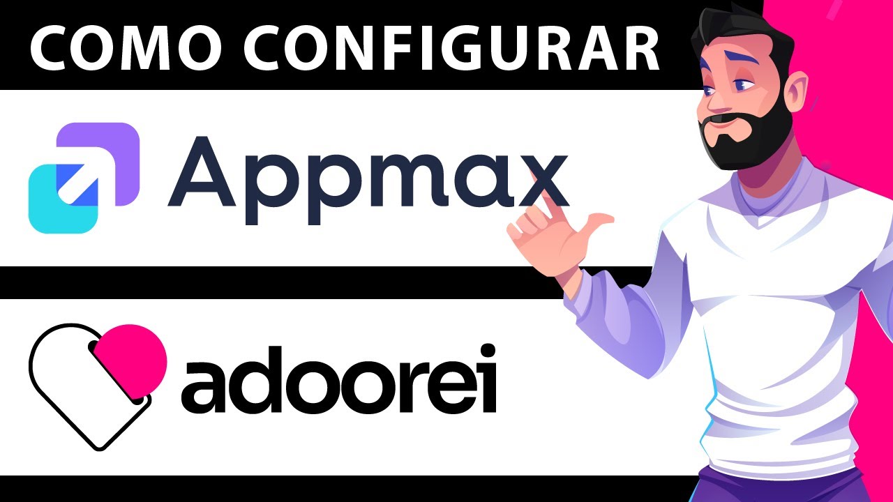 Como Configurar Appmax no Checkout Adoorei (Rápido e Fácil) 2024 - YouTube