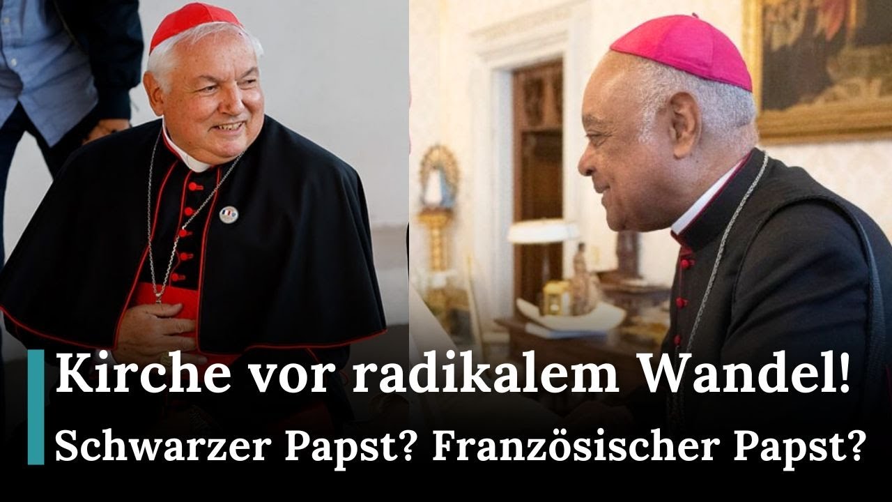 Schwarzer Papst? Französischer Papst? Kirche vor radikalem Wandel ...