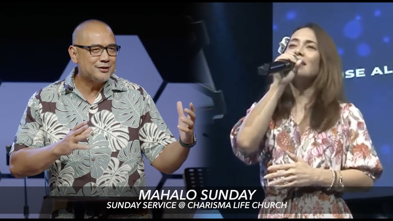 Charisma Life Church - Mahalo Sunday! - October 16, 2022 - Pastor Boyet ...