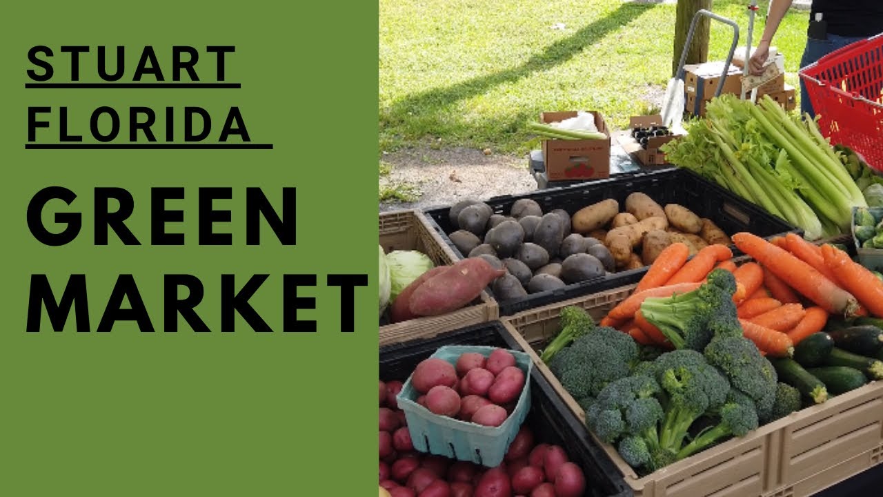 Stuart Green Market at Flagler Park Florida - YouTube