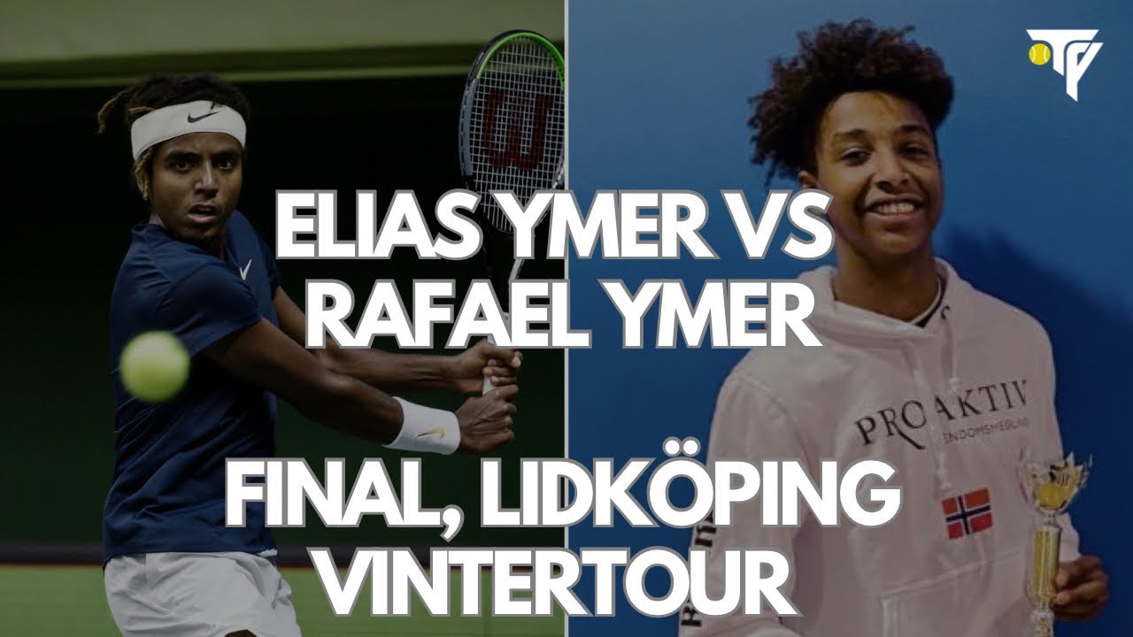 Elias Ymer vs Rafael Ymer, Highlights Final Lidköping Vintertour 2024 ...