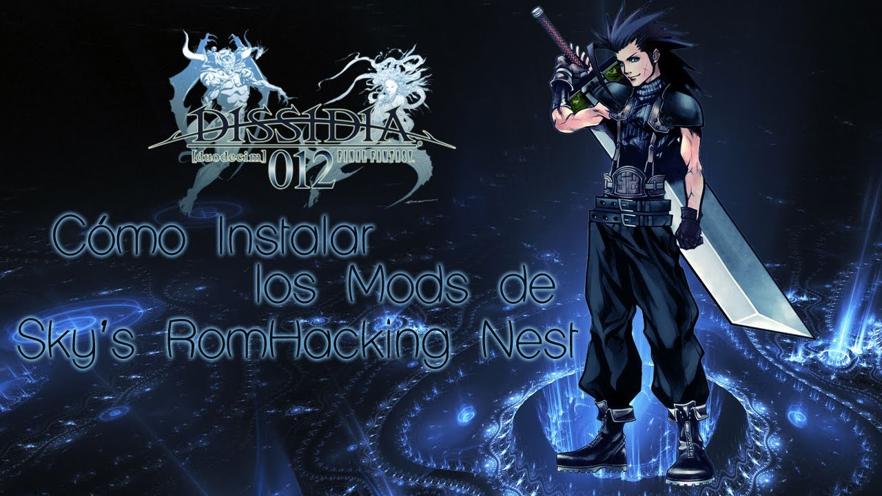 Dissidia 012 ۩ #3: Cómo instalar los mods de Sky's RomHacking Nest ...
