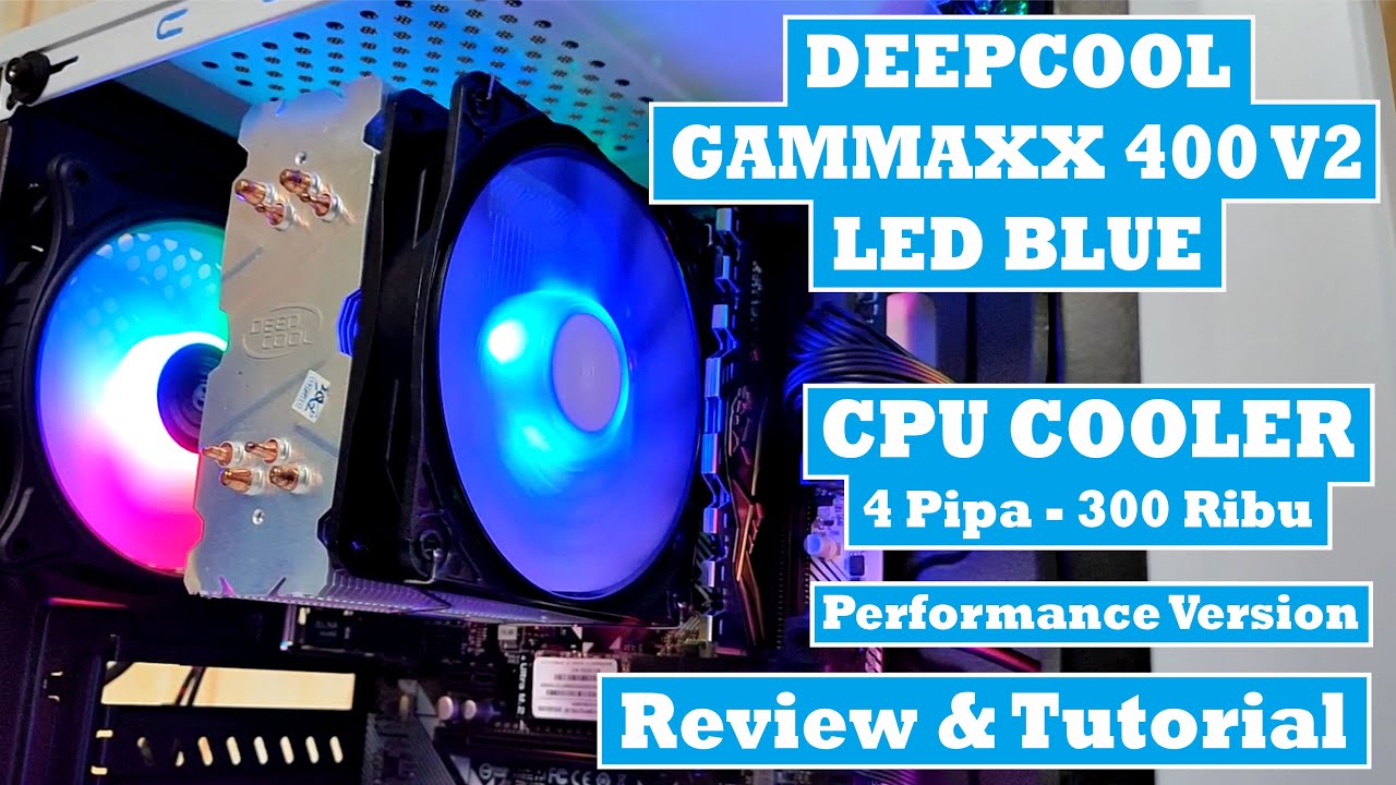 Review DEEPCOOL GAMMAXX 400 V2 BLUE CPU COOLER Performance Version ...