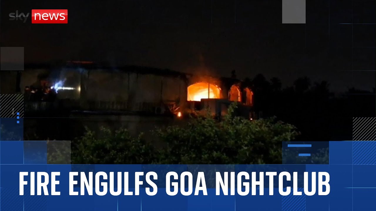 At least 25 people dead after major fire at nightclub in Goa - YouTube