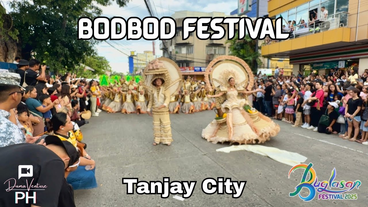 BODBOD FESTIVAL – Tanjay City | Buglasan Festival 2025 Street Dance ...