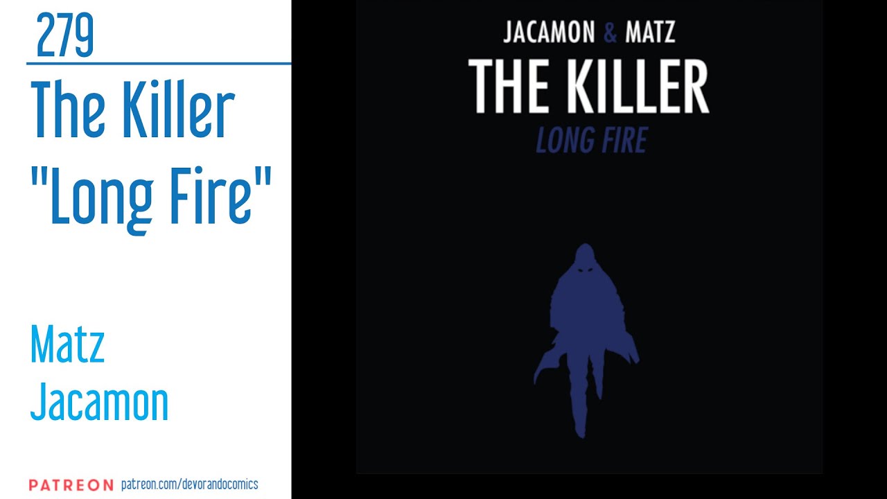 D.C.P. Capítulo 279: The Killer "Long Fire", Matz y Luc Jacamon. - YouTube