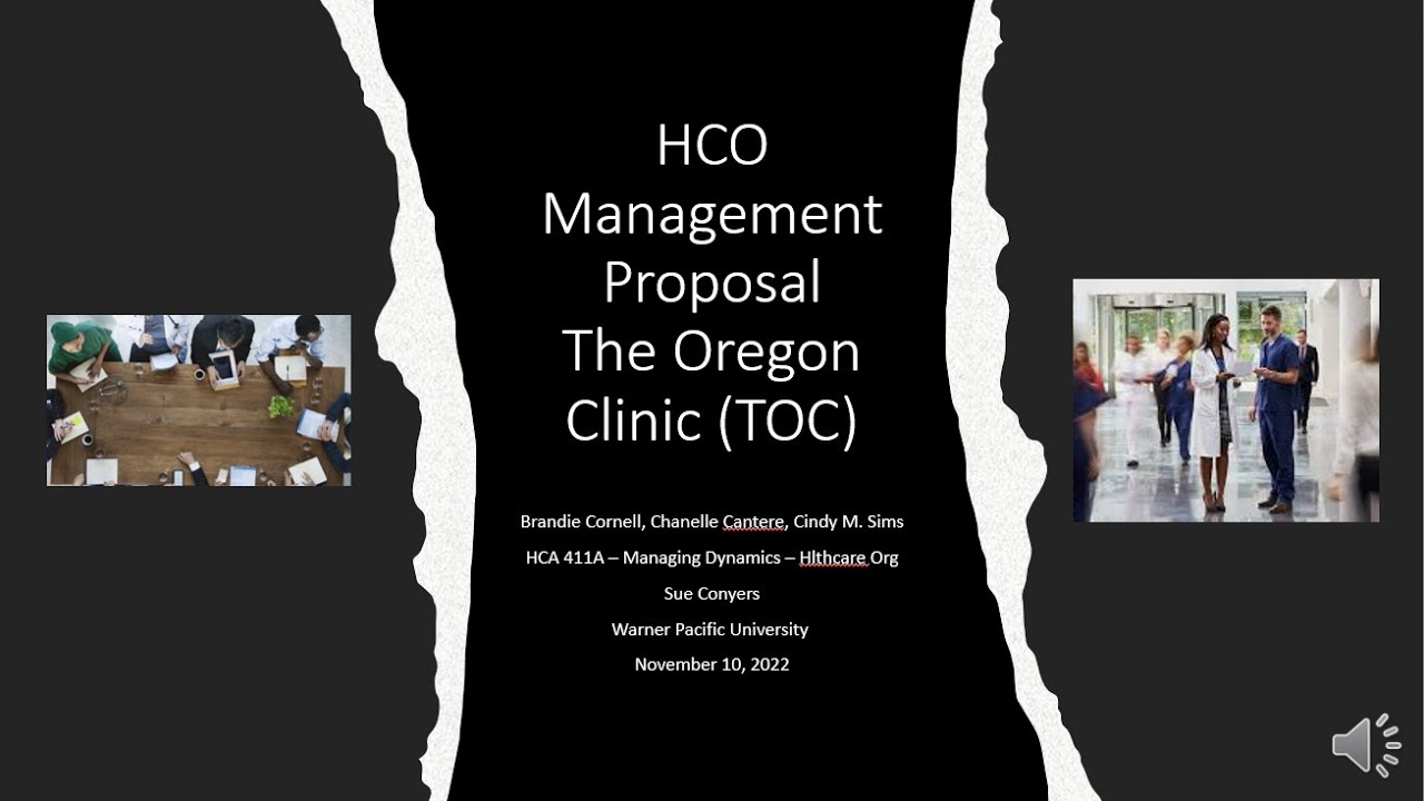 HCO Management Proposal Presentation Team One HCA 411A Week 5 - YouTube