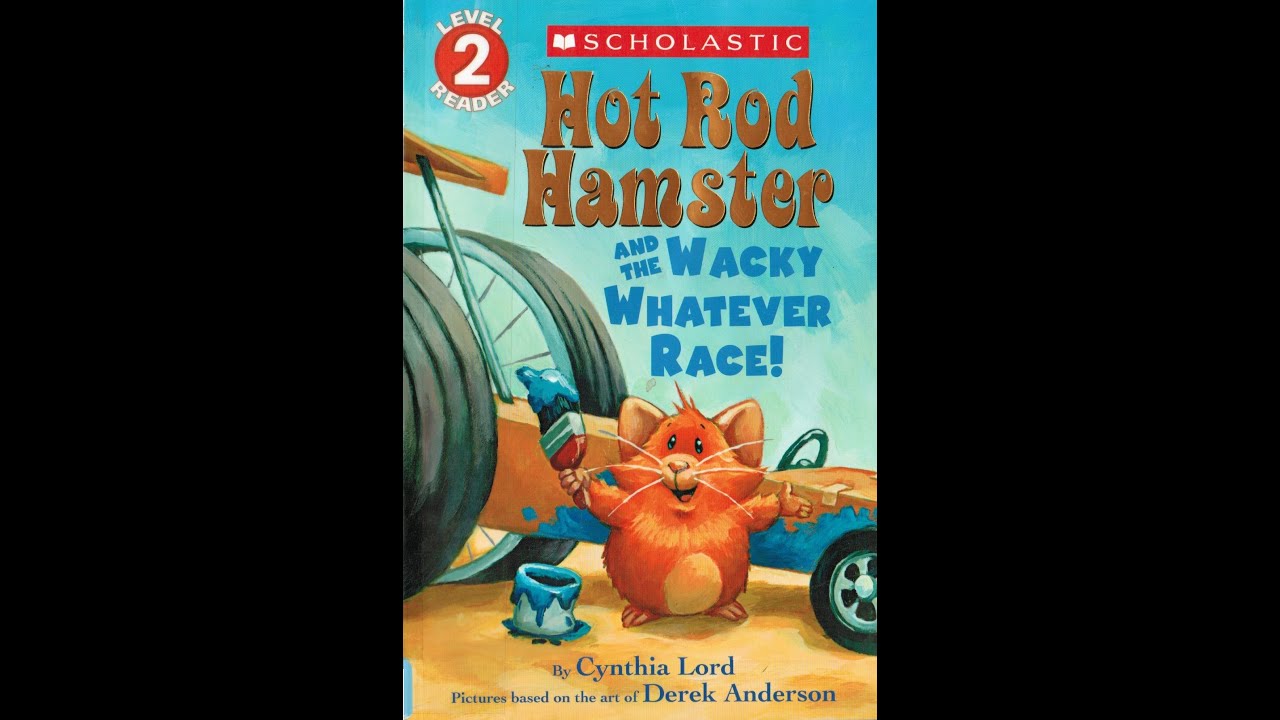Hot Rod Hamster and the Wacky Whatever Race! (read along) - YouTube