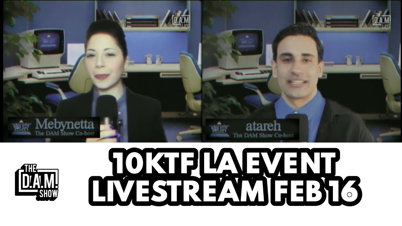 Join The DAM Show Livestream of the 10KTF LA event | A DAM Show Skit ...