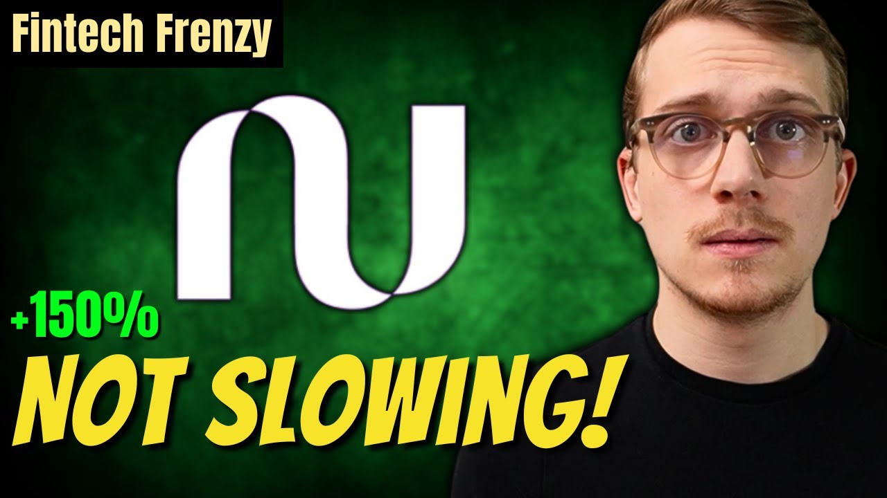 Nubank Stock (NU) Growth Isn't Done Yet! | Fintech Frenzy - YouTube