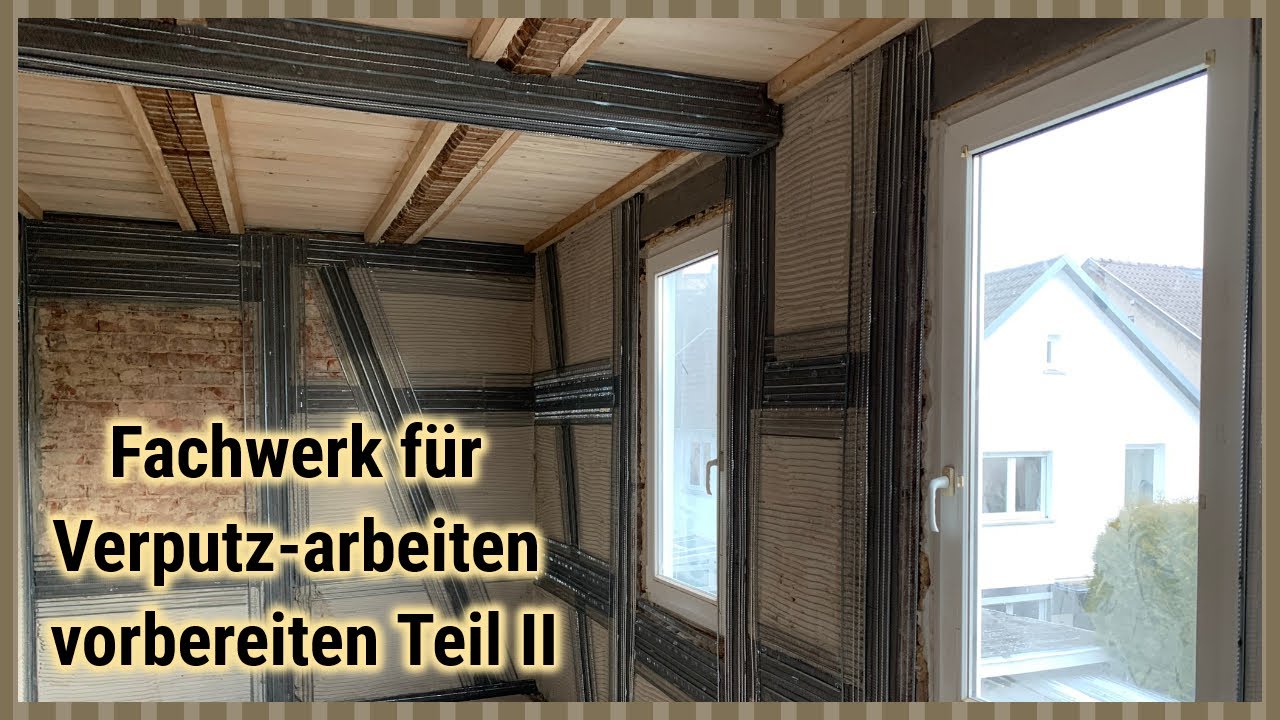 Balken mit Streckmetall überziehen, Vorbereitung für Verputz-arbeiten ...