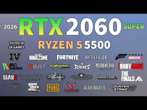 RTX 2060 Super + Ryzen 5 5500 : Test in 24 Games - RTX 2060 Super Gaming Test