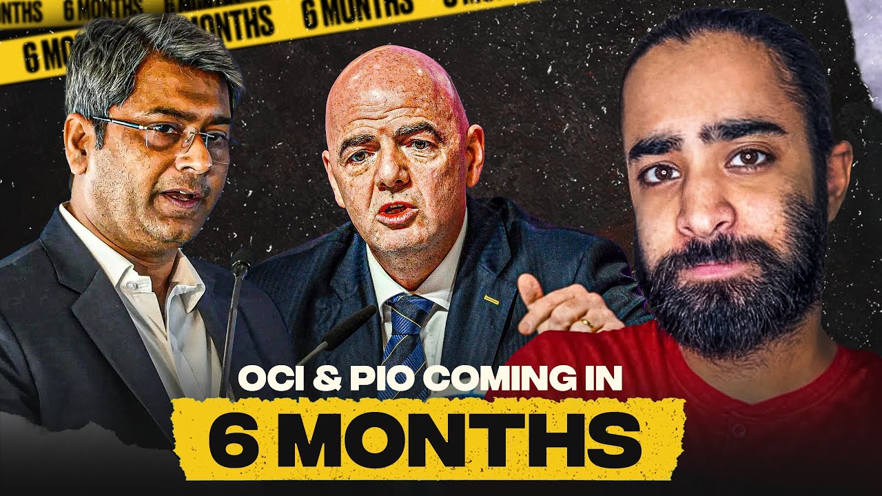 FIFA and AIFF Will Bring OCI and PIO in India! Update on OCI and PIO in ...