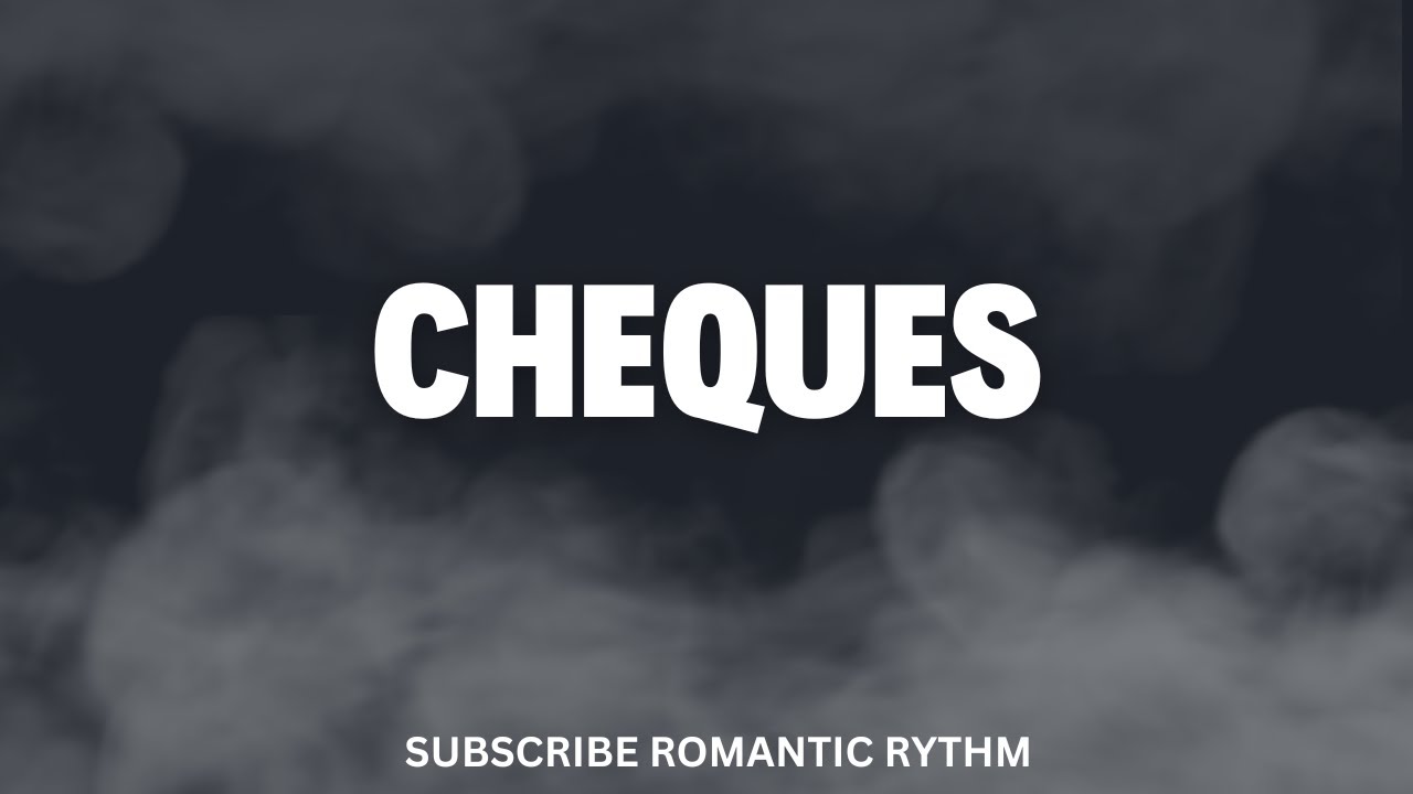 CHEQUES - YouTube