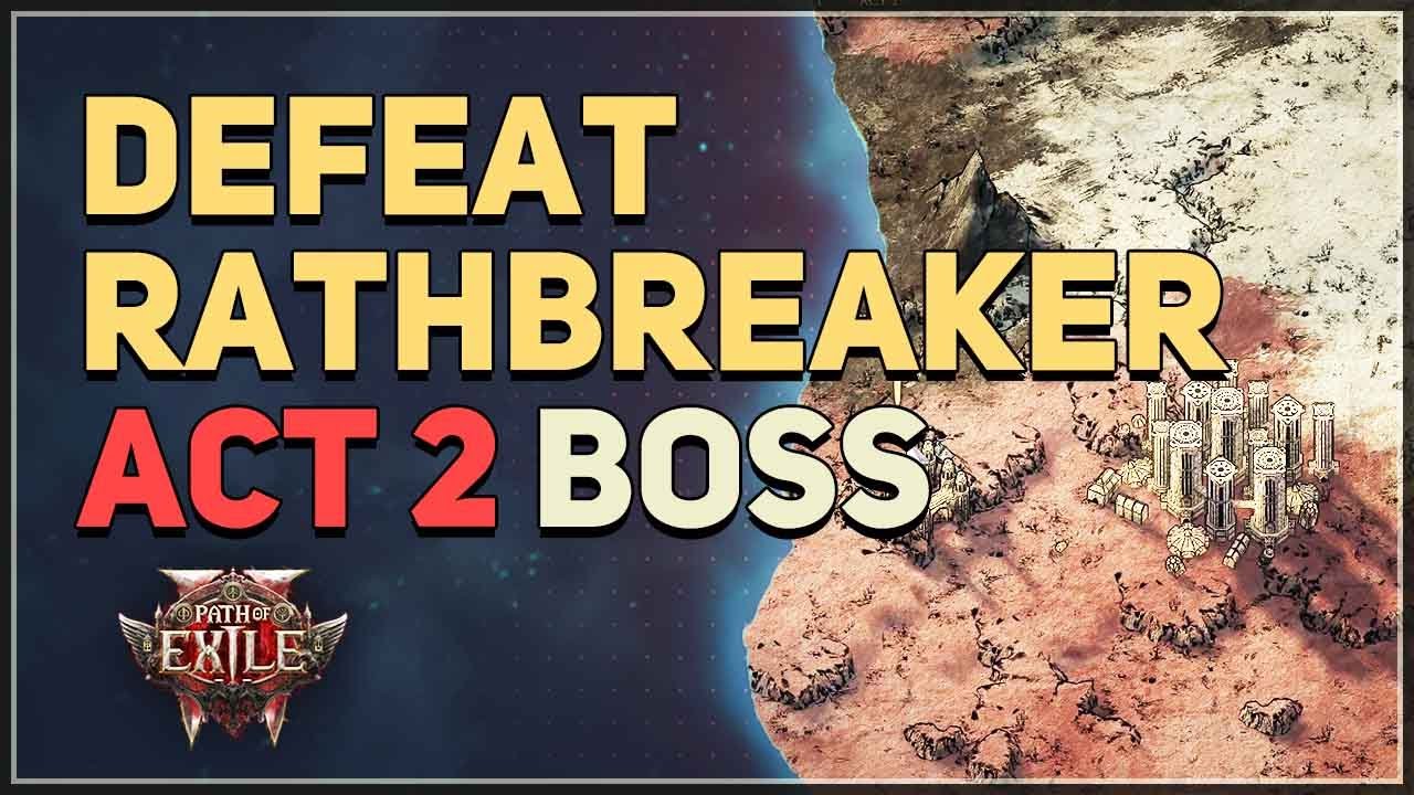 Defeat Rathbreaker Path of Exile 2 - YouTube