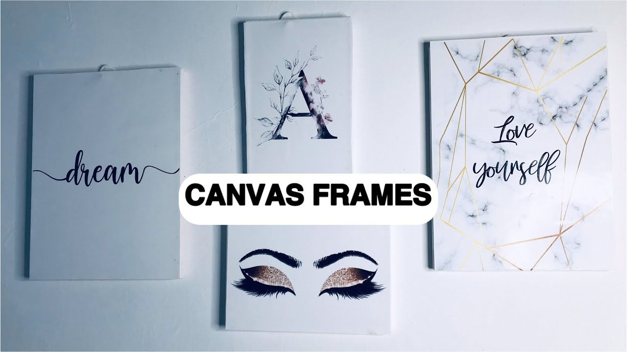 DIY || PINTEREST INSPIRED CANVAS WALL FRAMES/ART - YouTube
