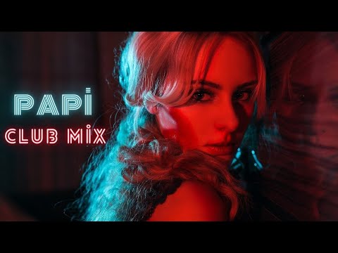 Dj Samet Cinkaya - Papi ( Club Remix )