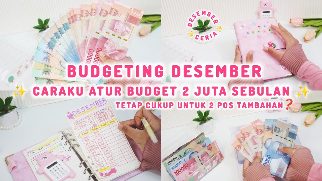 BUDGETING DESEMBER CARAKU ATUR 2 JUTA SEBULAN DENGAN TAMBAHAN 2 POS ...