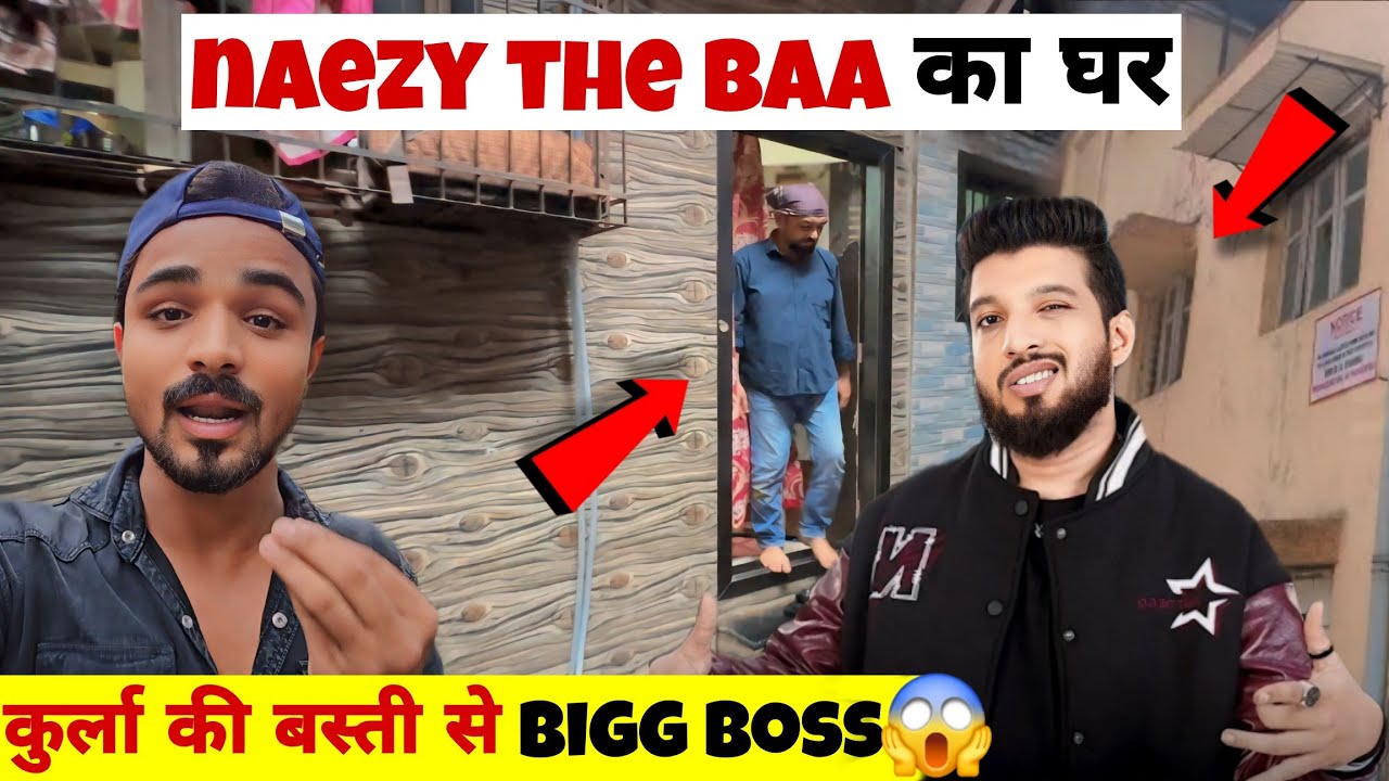 Naezy The baa Ka Ghar Mumbai || Naezy Family Reaction In Bigg Boss ...
