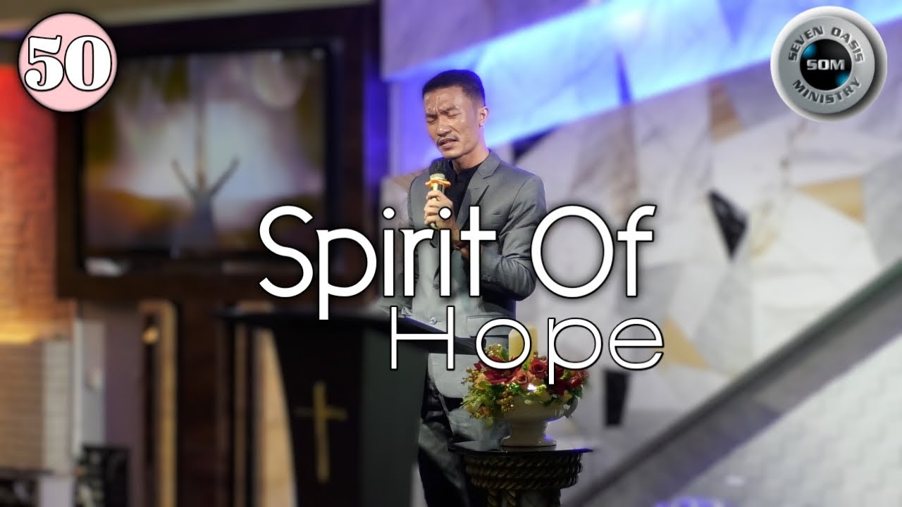 Spirit Of Hope || Praise And Worship || SEVEN OASIS - YouTube