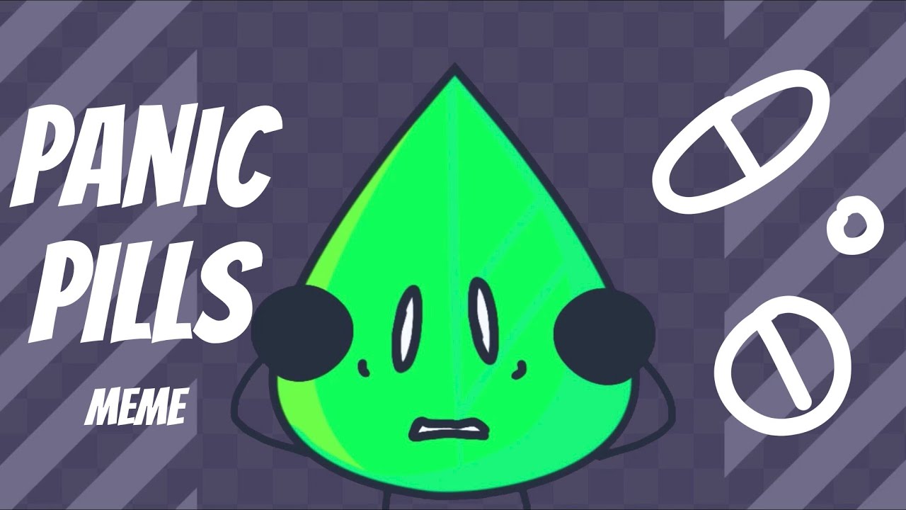 panic pills meme (200 subs!!) - YouTube