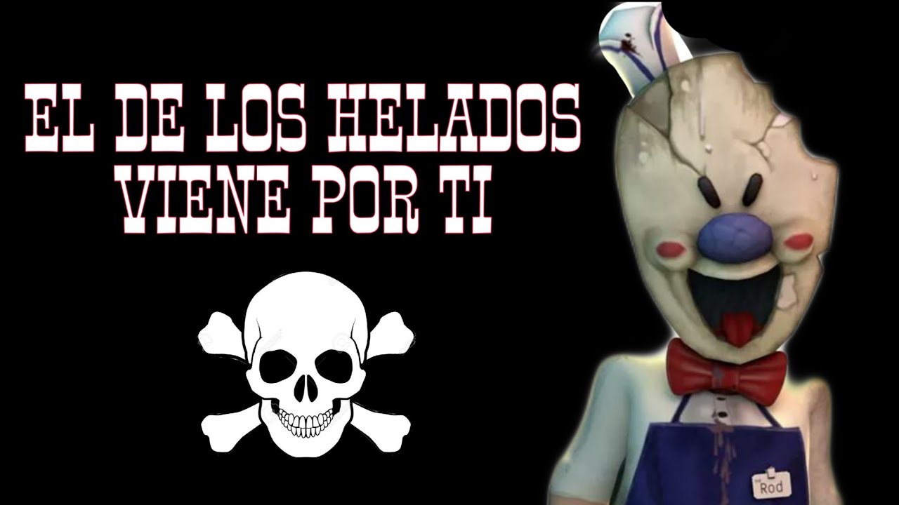 LOS HELADOS DEL TERROR #1 || ice cream - YouTube