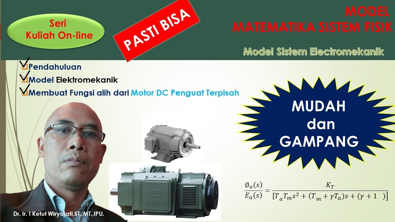 Cara membuat fungsi alih Motor DC Penguat Terpisah # Seri Kuliah On ...