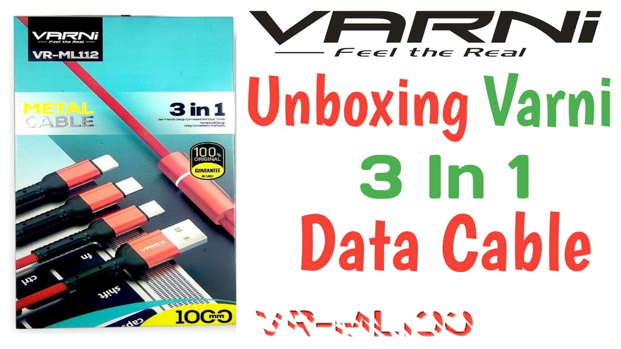 Unboxing 3 in 1 Varni Data Cable || VR-ML112 || Best Data Cable ...