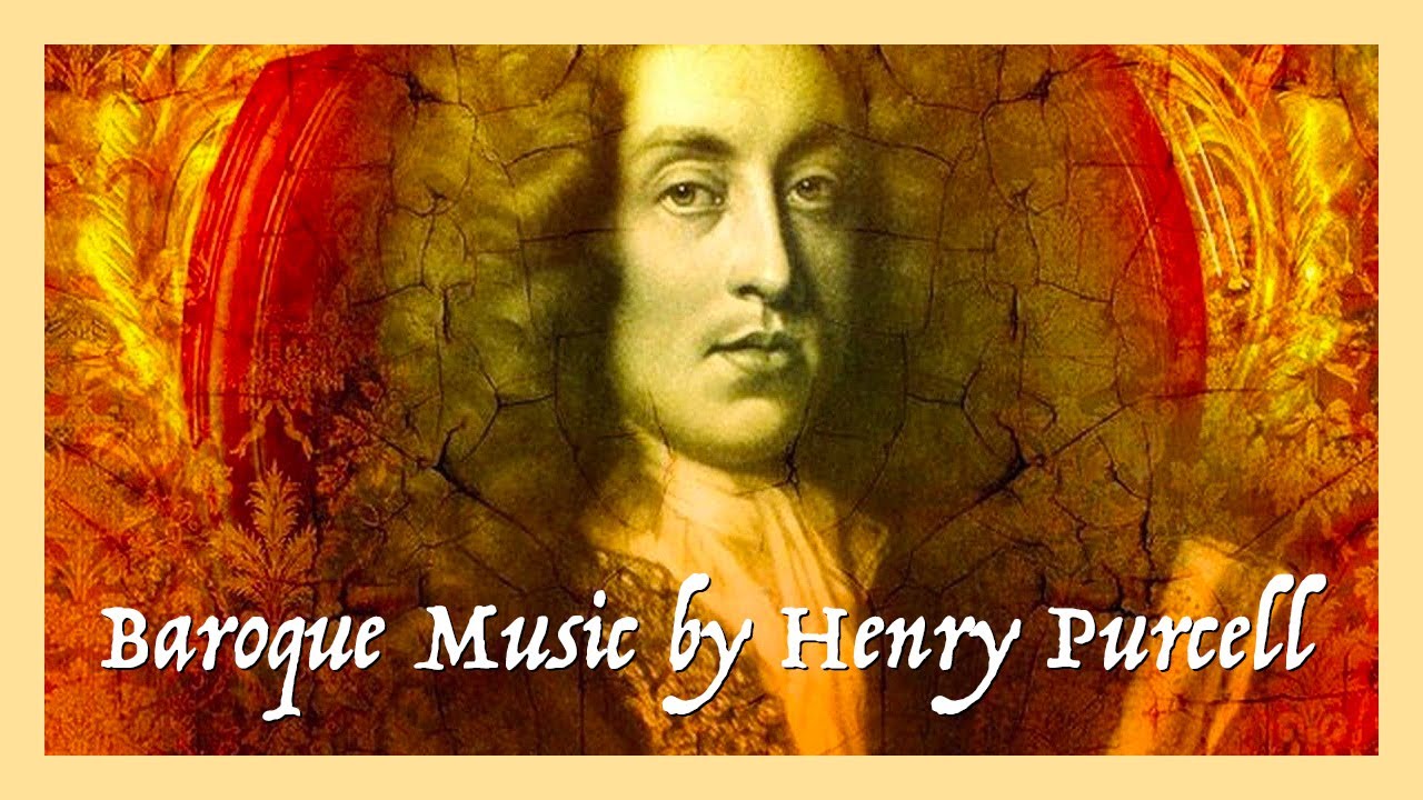 Baroque Music by Henry Purcell - YouTube