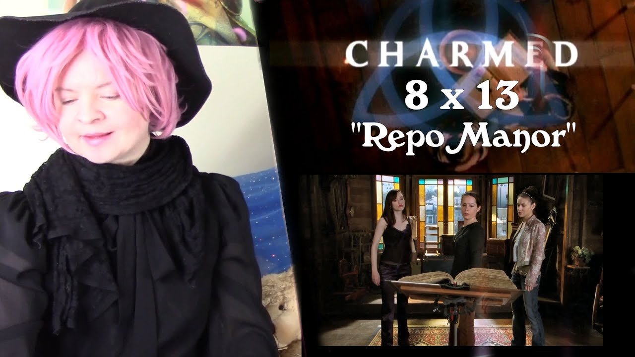 Charmed 8x13 "Repo Manor" Reaction - YouTube