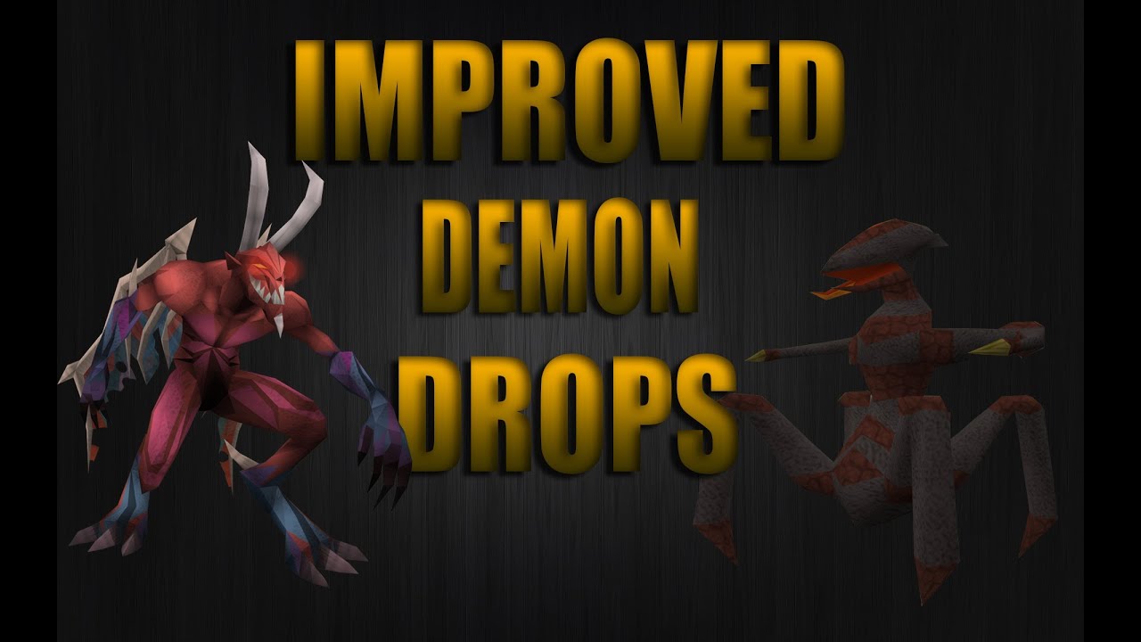 Demons Drop Tables Reworked! Runescape 3 - YouTube