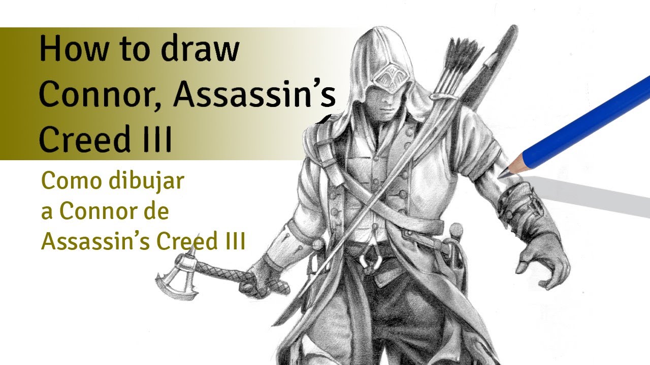 How to draw Connor of the Assassin's Creed III 2 / Como dibujar a ...