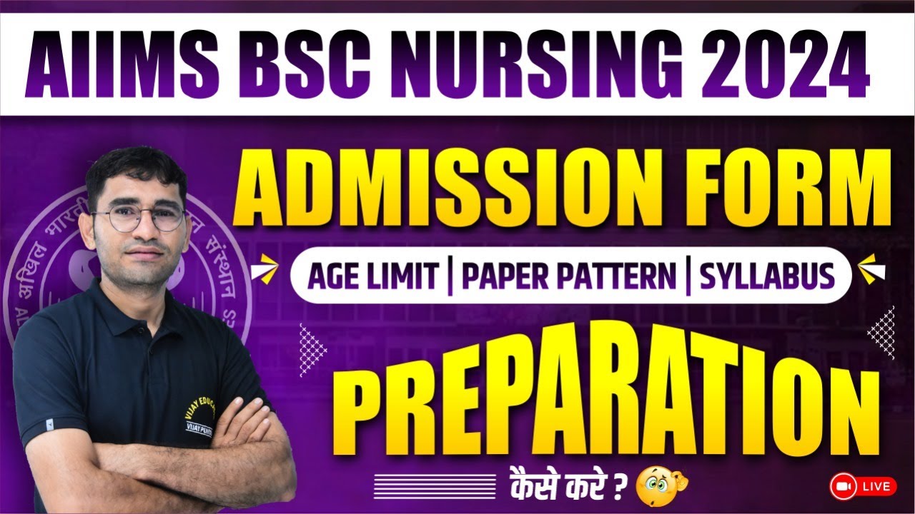 AIIMS BSC NURSING ENTRANCE EXAM 2024 | COMPLETE DETAILS | AIIMS BSC ...