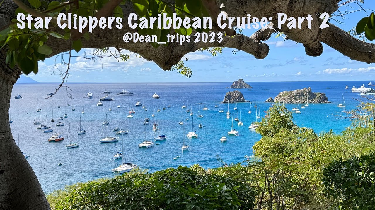 Star Clippers Caribbean Cruise: Part 2 - YouTube