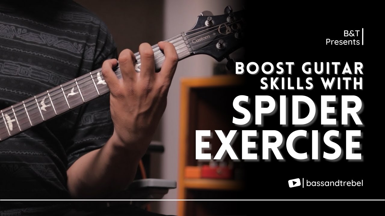 Boost Guitar Skills with Spider Exercise | Bass & Treble - YouTube