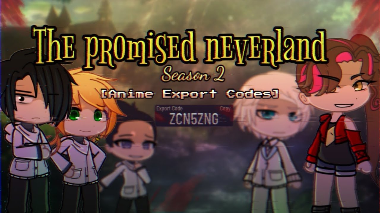 Anime Export Codes Gacha Club[ The promised neverland Season 2 ] - YouTube