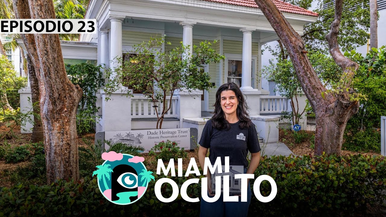 EP 23: Dr. James M. Jackson house, Brickell | Miami Oculto - YouTube