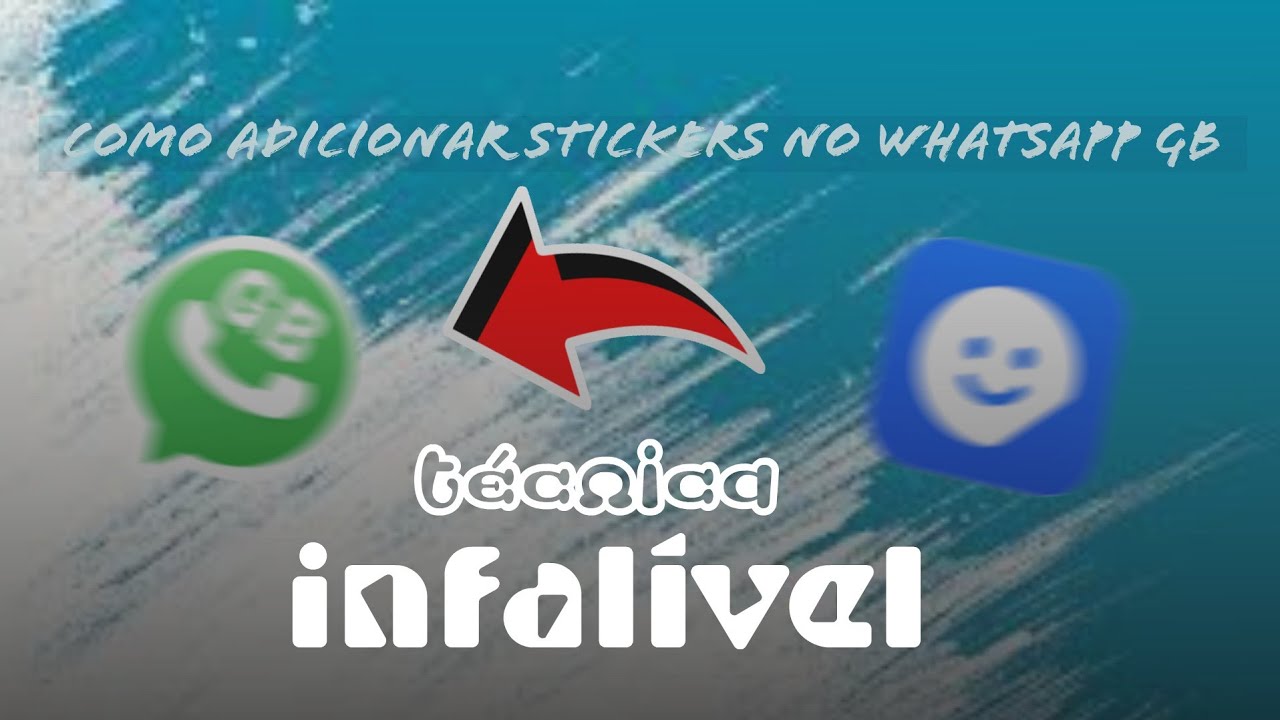 Como adicionar stickers no Whatsapp GB!! *Técnica infalível* - YouTube