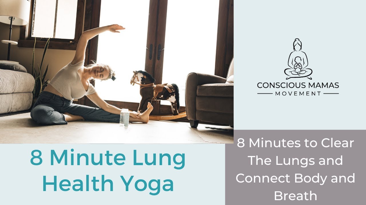 Mini Yoga Practice For Lung Health - YouTube