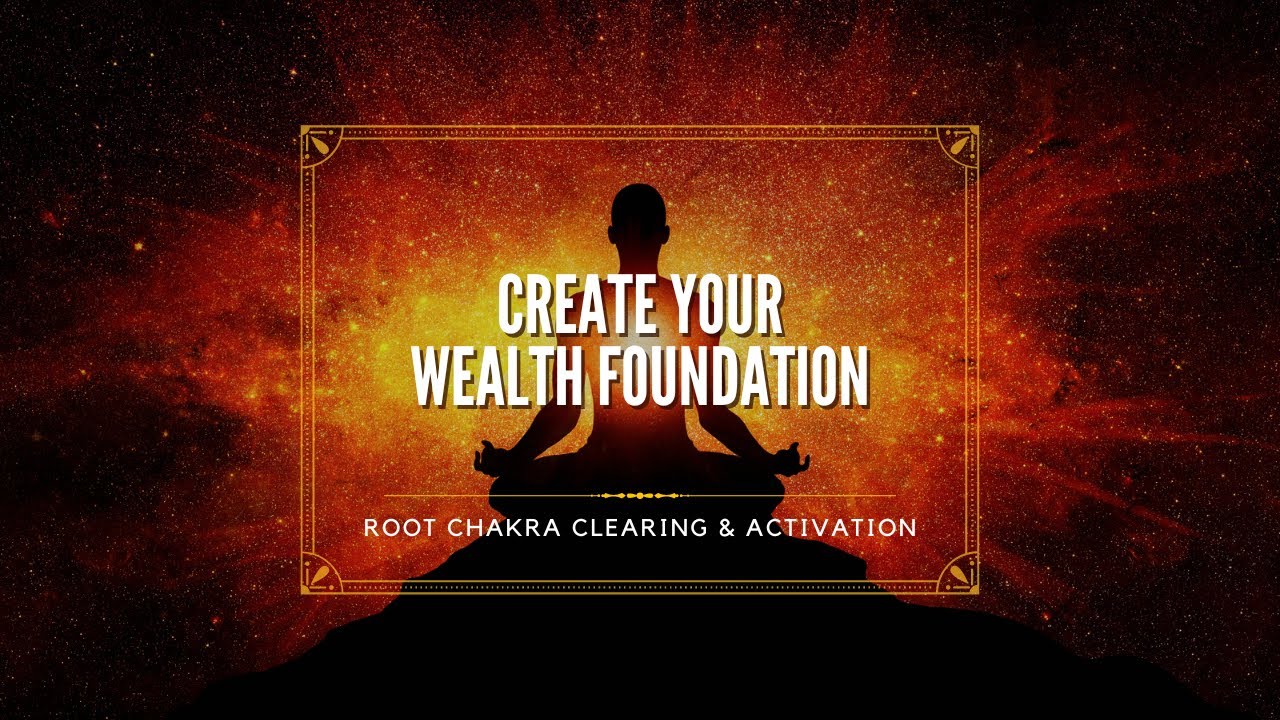 Root Chakra Healing for Financial Stability | Clear & Activate Your ...