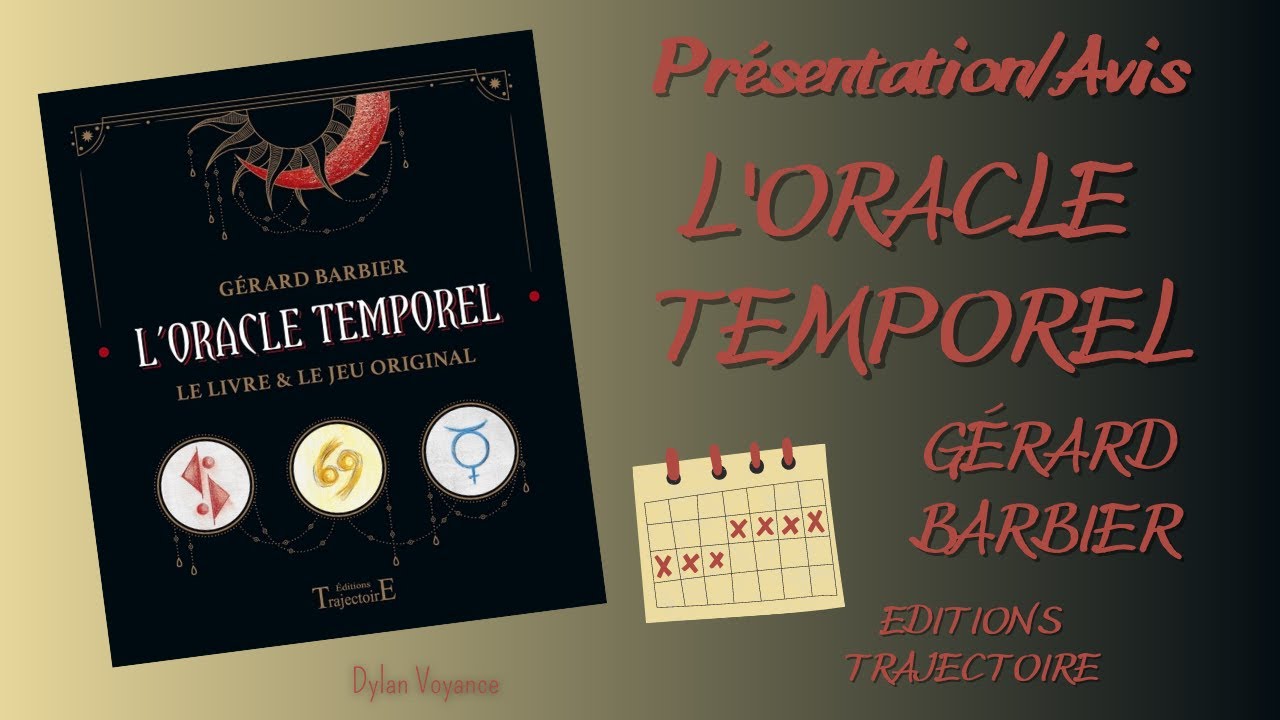 Présentation/Avis - L'Oracle Temporel, le dernier né de Gérard Barbier ...