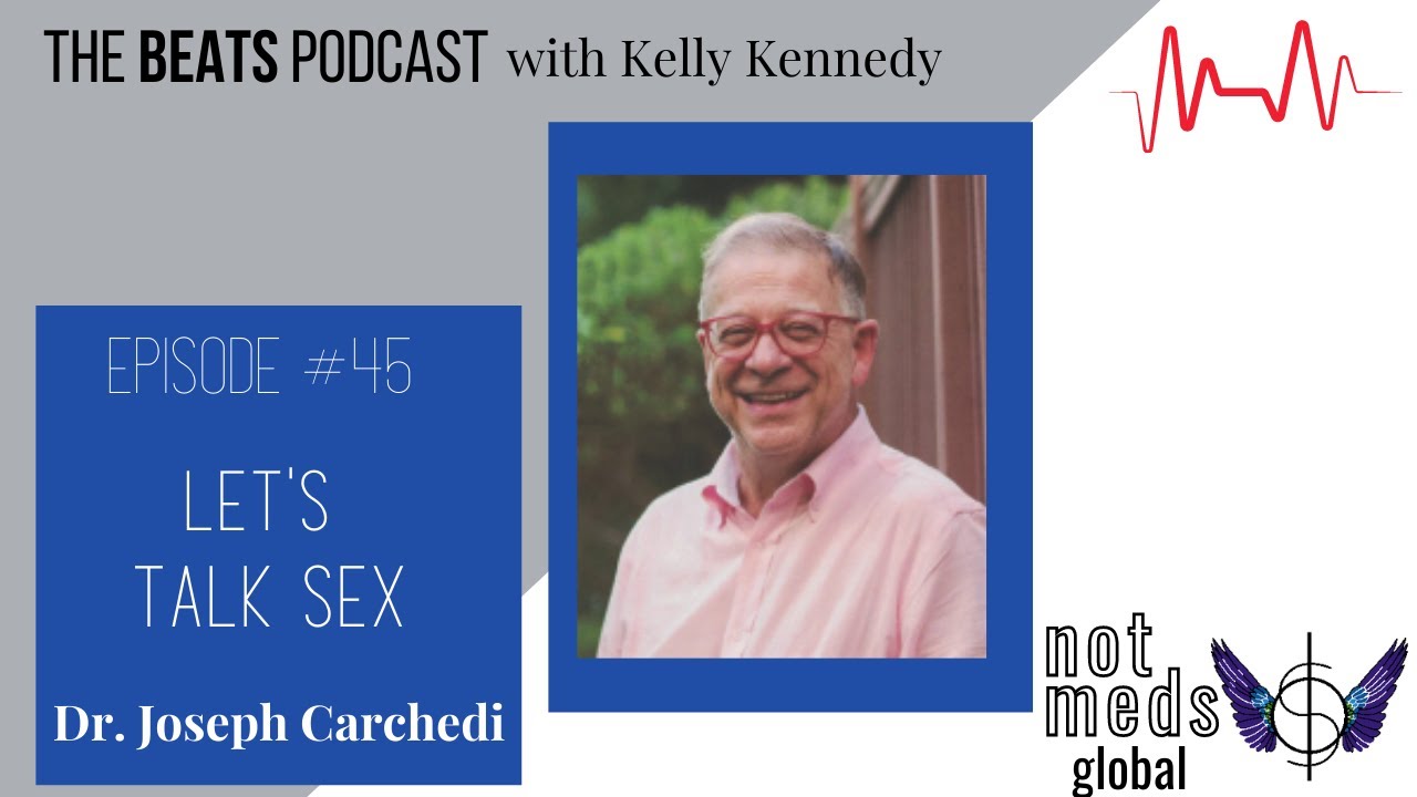 (Ep. 45) Let's Talk Sex with Dr. Joseph Carchedi - YouTube