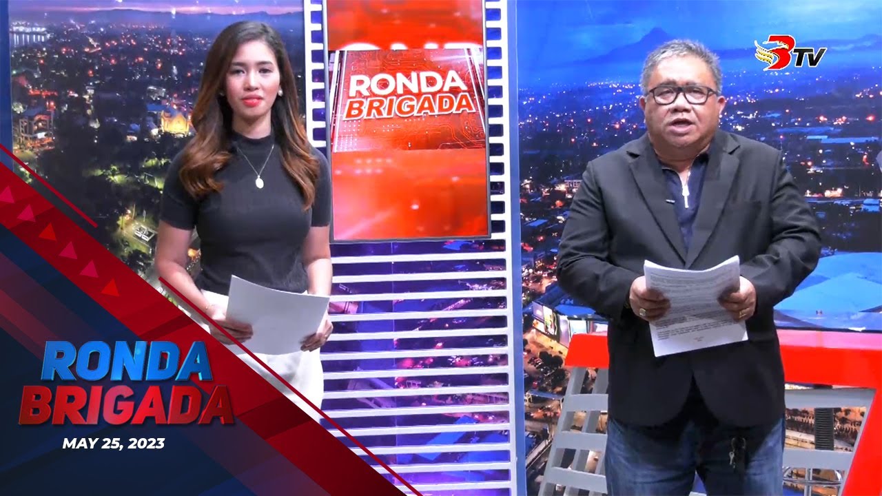 Ronda Brigada May 25, 2023 Full Episode - YouTube