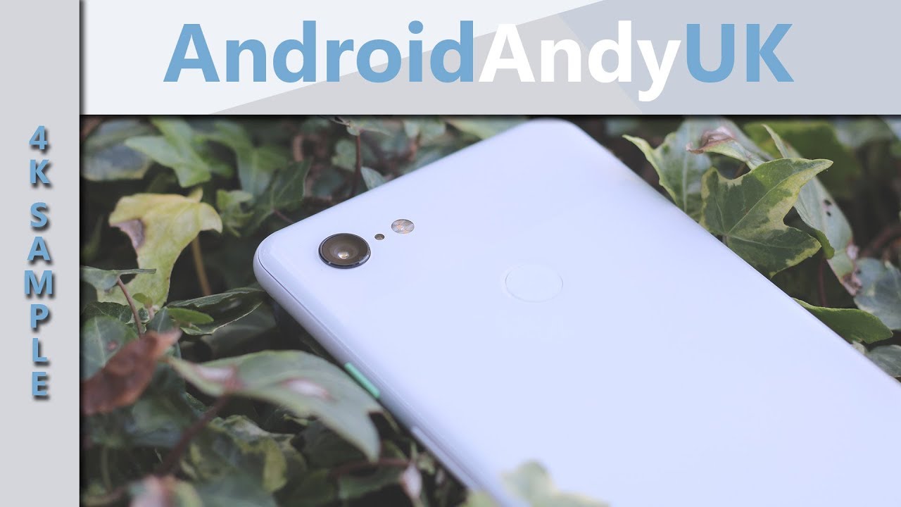 Pixel 3 XL 4K UHD Sample Video Footage