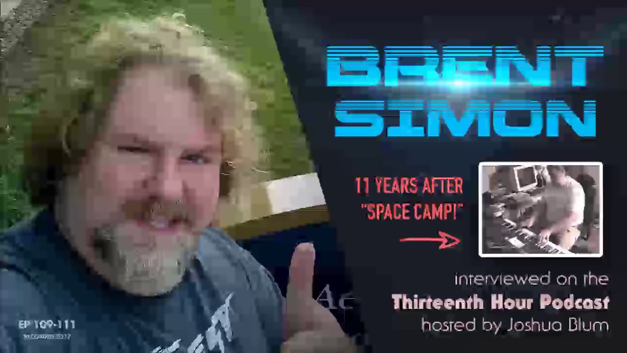 Brent Simon FULL Interview 2017 - 11 years after the "Space Camp" song ...